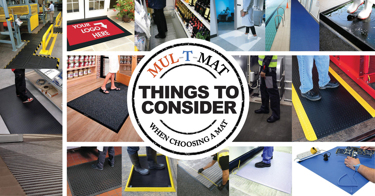 Things to Consider When Choosing a Mat – MUL-T-MAT & SUPPLY CO